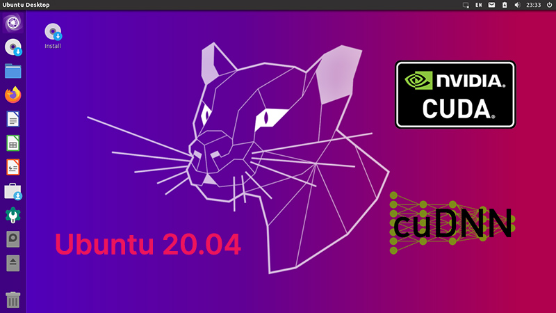 Hướng dẫn cài đặt CUDA 11.8 và cuDNN 8.6.0 trên Ubuntu 20.04 - THỊ GIÁC MÁY TÍNH